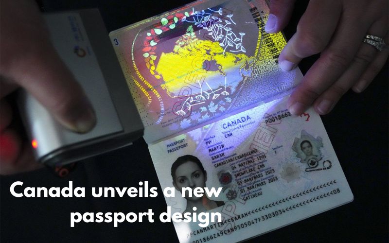 Canada unveils a new passport design. And yes, it’s still blue